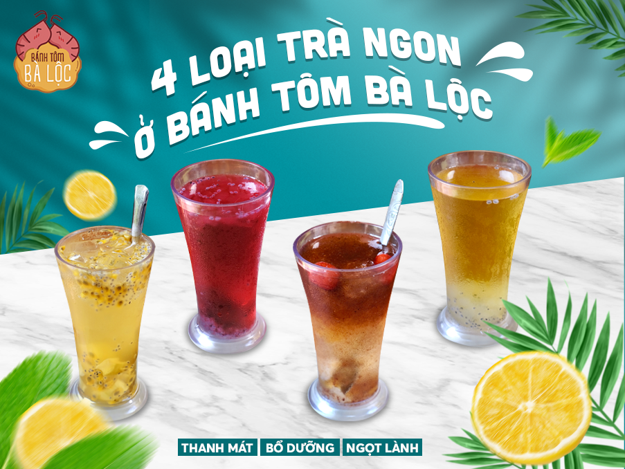 4 LOẠI ĐỒ UỐNG NGON HẤP DẪN Ở BÁNH TÔM BÀ LỘC - Bánh tôm bà lộc